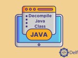 How To Decompile Java Class Delft Stack