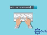 How To Get A Char From The Input In Java Delft Stack