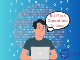 Bit Mask Operations In Java Delft Stack