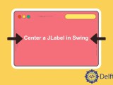 Swing에서 Jlabel 중앙에 배치 Delft Stack