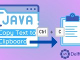 How To Copy Text To Clipboard In Java In Java Delft Stack