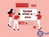 How To Escape Html In Java Delft Stack