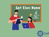 How To Get Class Name In Java Delft Stack