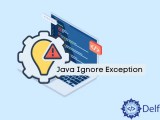 How To Ignore Exception In Java Delft Stack
