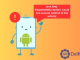 How To Fix Android Java Lang Illegalstateexception Could Not Execute