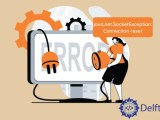 How To Fix The Java Net Socketexception Connection Reset In Java