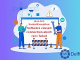 How To Fix Java Net Socketexception Software Caused Connection Abort