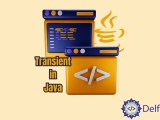 Transient In Java Delft Stack