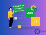 Javascript에서 Css 클래스 변경 Delft Stack