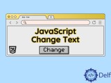 How To Change Text In Javascript Delft Stack