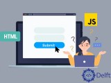 How To Submit Form Using Javascript Delft Stack