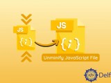How To Unminify Javascript File Delft Stack