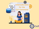 Urlencode Data For The Curl Command In Bash Delft Stack