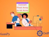 How To Convert Float Array To Int Array In Numpy Delft Stack