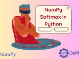 Numpy Softmax In Python Delft Stack