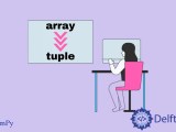 How To Convert Numpy Array To Tuple Delft Stack