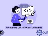 How To Create And Get Php Class Constants Delft Stack