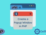How To Create A Popup Window In Php Delft Stack