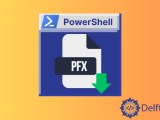 How To Install A Pfx Certificate Using Powershell Delft Stack