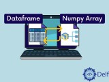 How To Convert Pandas Dataframe To Numpy Array Delft Stack