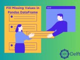 How To Fill Missing Values In Pandas Dataframe Delft Stack
