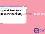 How To Append Text To A File In Python Delft Stack