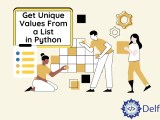How To Get Unique Values From A List In Python Delft Stack