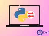 How To Change Python Version Delft Stack