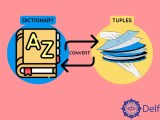 How To Convert Dictionary To Tuples In Python Delft Stack