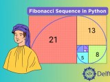 Fibonacci Sequence In Python Delft Stack