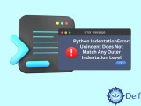 How To Fix Python Indentationerror Unindent Does Not Match Any Outer