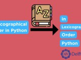 Lexicographical Order In Python Delft Stack