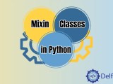 The Mixin Classes In Python Delft Stack