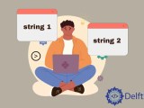 How To Compare Two Strings Character By Character In Python Delft Stack