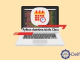 Python Datetime Tzinfo Class Delft Stack