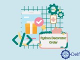 Python Decorator Order Delft Stack