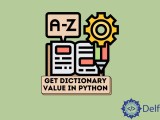 How To Get Dictionary Value In Python Delft Stack