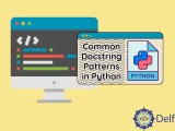 Most Common Docstring Patterns In Python Delft Stack