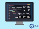 How To End Program In Python Delft Stack