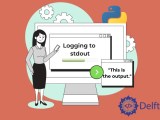 How To Log To Stdout In Python Delft Stack