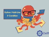 Python Multi Line If Condición Delft Stack