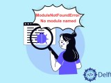 How To Fix Python Importerror No Module Named Delft Stack
