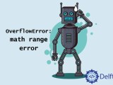 How To Fix Overflowerror Math Range Error In Python Delft Stack