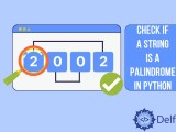 How To Check If A Python String Is A Palindrome Delft Stack