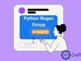 Python Regex Group Function Delft Stack