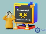 Python Traceback Most Recent Call Last Delft Stack