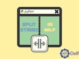 How To Split String In Half In Python Delft Stack