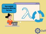 How To Use Lambda Functions With The For Loop In Python Delft Stack