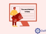The Send Method In Ruby Delft Stack