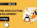 Web Application Development Tutorial The Ultimate Guide For Beginners